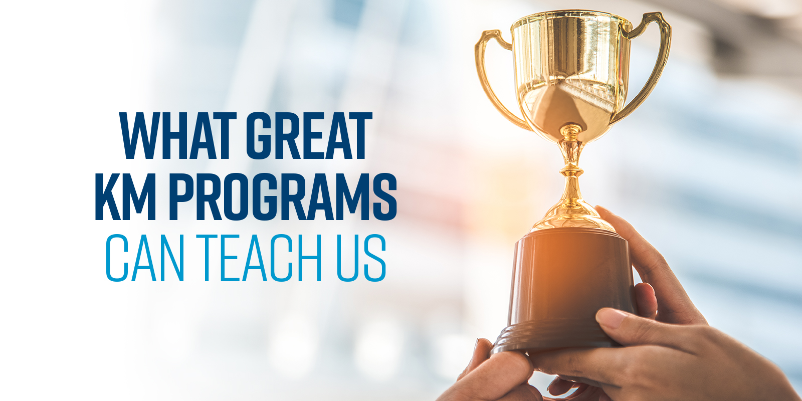 What Great KM Programs at Grant Thornton and USACE Can Teach You | APQC