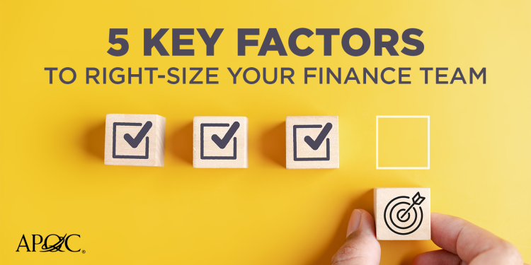 5 Key Factors to Right-Size Your Finance Team | APQC
